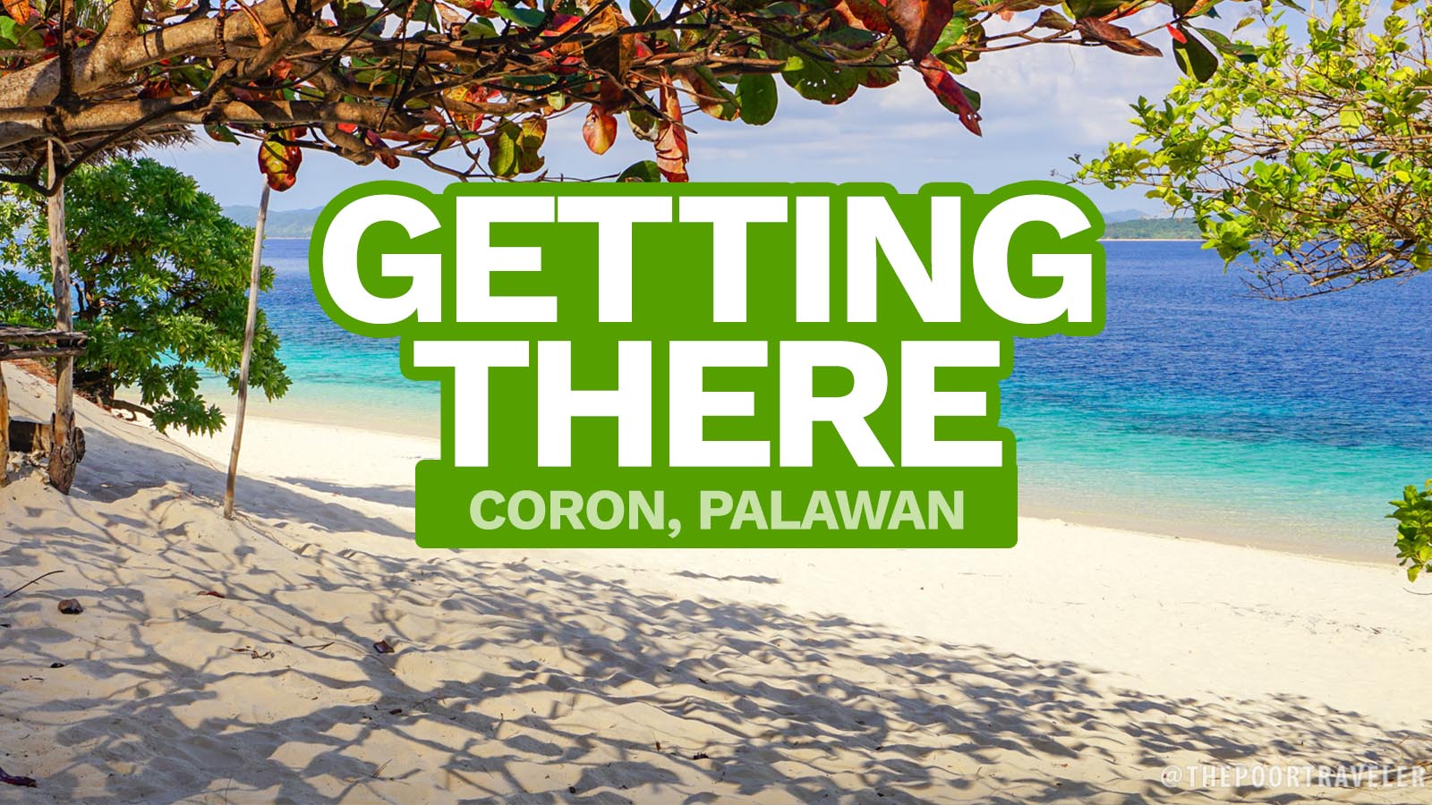 HOW TO GET TO CORON — Palawan Island