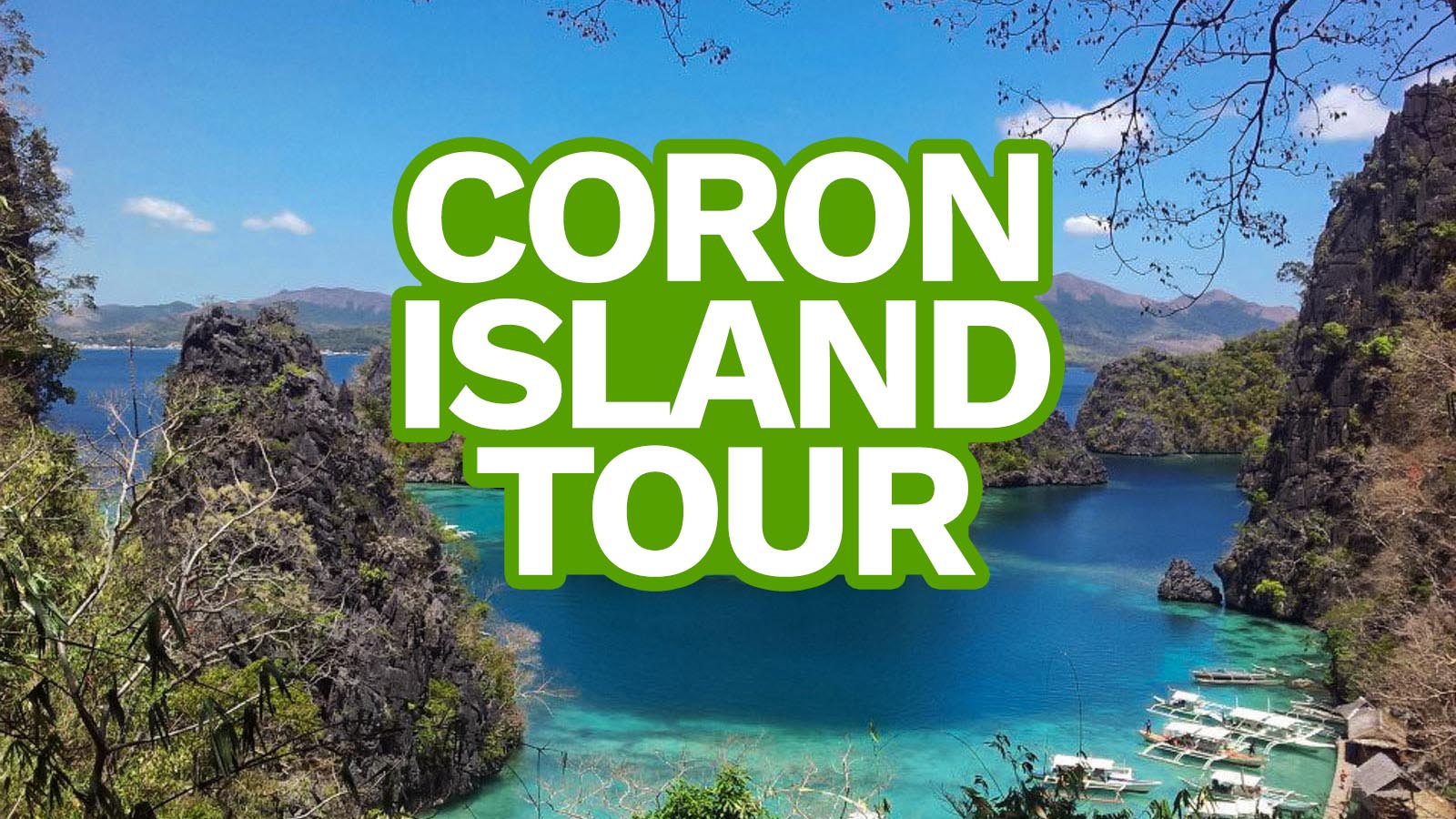 CORON TRAVEL GUIDE — Palawan Island