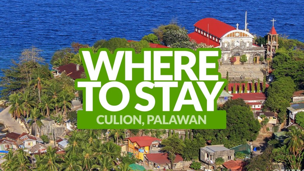 CULION: WHERE TO STAY — Palawan Island