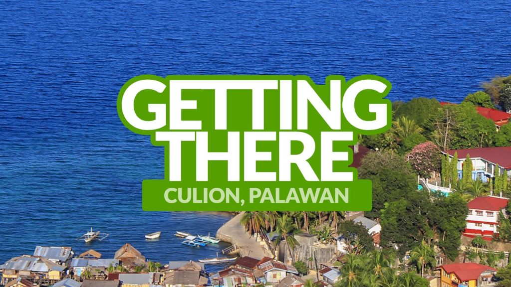HOW TO GET TO CULION — Palawan Island