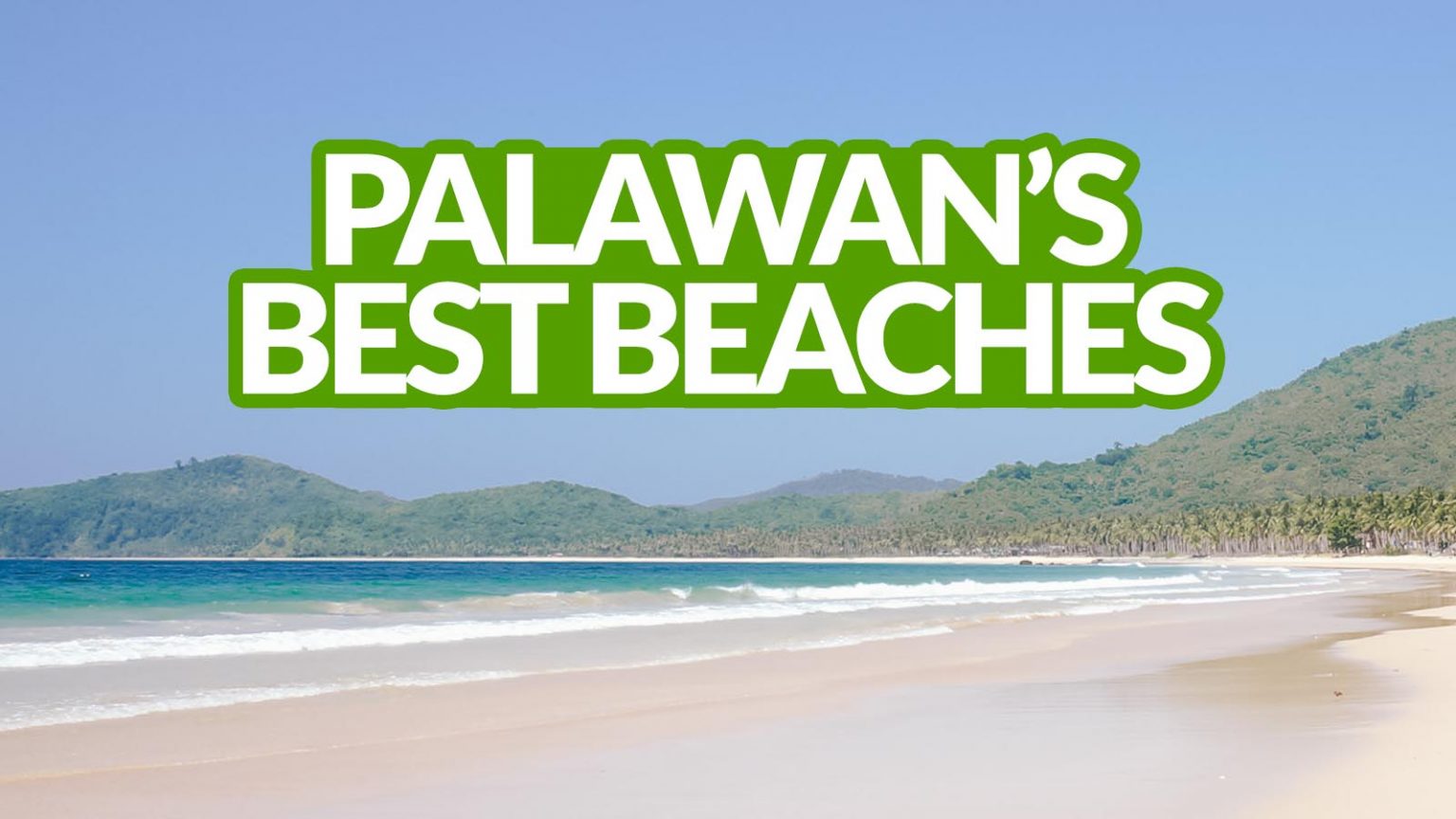 8 Best Beaches in Palawan — Palawan Island