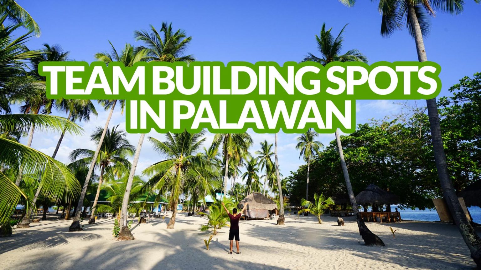 5 Top Team Building Venues in Palawan — Palawan Island